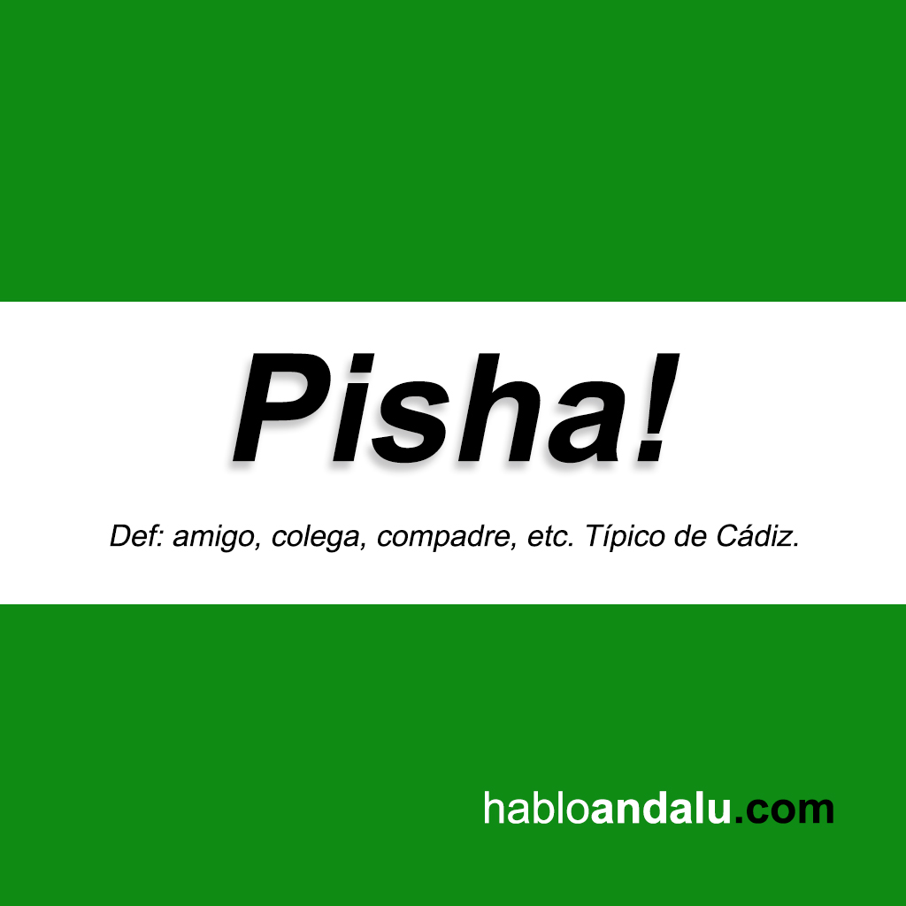 Pisha, ¿por qué los gaditanos usan esta expresión? | Hablo Andalú